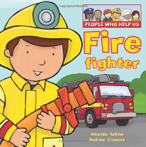 Firefighter (People Who Help Us): Amazon.co.uk: Askew, Amanda ...