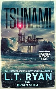 Tsunami (Rachel Hatch Book 9) eBook : Ryan, L.T., Shea, Brian: Amazon.ca: Kindle Store