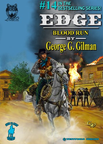 EDGE: Blood Run (Edge series Book 14) - Kindle edition by Gilman ...