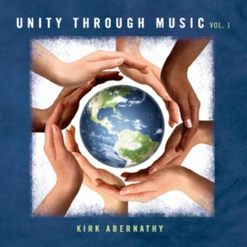 Play Unity Through Music, Vol. 1 by Kirk Abernathy, Lomax and Reid ...