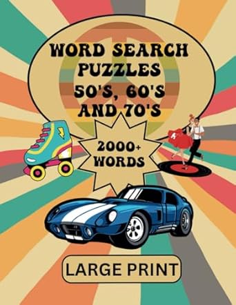 50's 60's and 70's Word Search Book Large Print 2000+ Words: 100 Fun ...