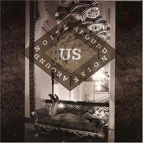 Noise Around Us - Noise Around Us - Amazon.com Music