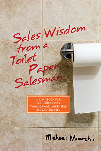 Amazon | Sales Wisdom from a Toilet Paper Salesman: A Handbook for B2B ...