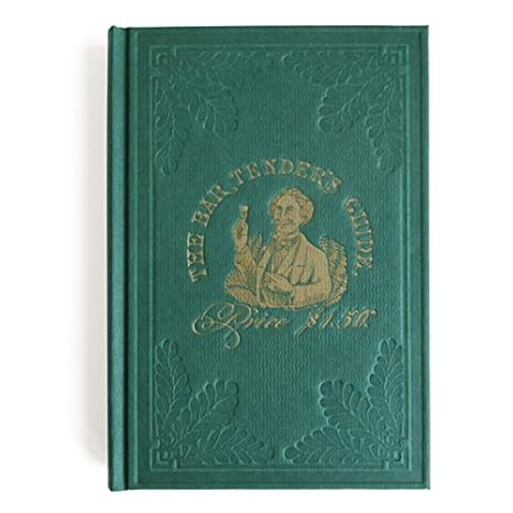 The Bartender's Guide: How to Mix Drinks: A Bon Vivant's Companion: Jerry Thomas: 9781603111669 ...