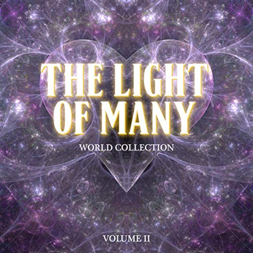 Play The Light of Many: World Collection, Vol. II by VARIOUS ARTISTS on ...