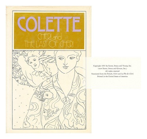 Cheri : And, the Last of Cheri. Translated by Roger Senhouse: colette ...