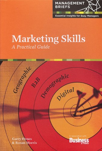 Marketing Skills: A Practical Guide (Management Briefs): Hynes, Garry ...