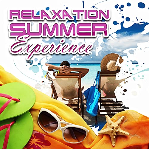 Play Relaxation Summer Experience – Chillout Music Collection, Summer ...