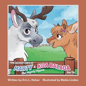 Amazon.com: The Adventures of Marty the Mighty Moose & Koa Balboa the ...