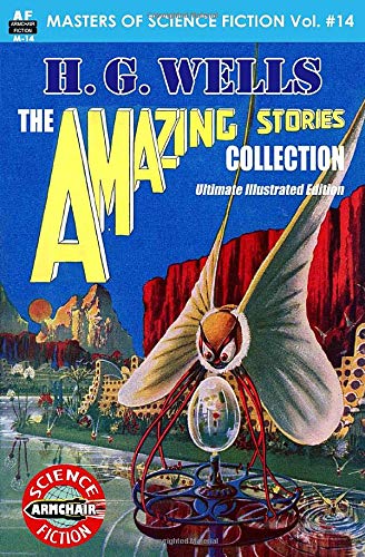 H.G. Wells, The Amazing Stories Collection, Ultimate Illustrated ...