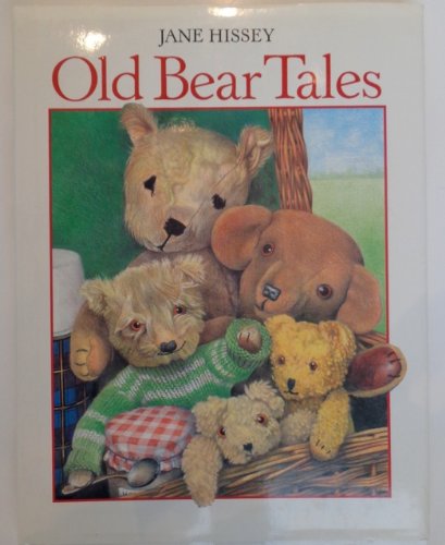 Old Bear Tales: Amazon.co.uk: Hissey, Jane: 9780399216428: Books