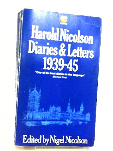 HAROLD NICHOLSON, Diaries and Letters 1939-45: Nigel Nicolson: Amazon ...