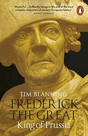 Amazon.com: Frederick The Great: 9780141039190: Blanning, Tim: Books