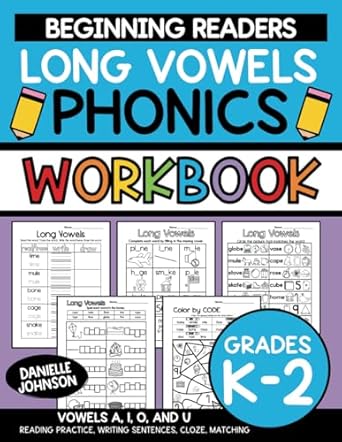 Long Vowel Silent E Phonics Workbook: A I O and U , Kindergarten, First ...