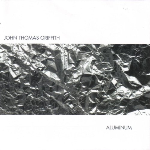Play Aluminum by John Thomas Griffith on Amazon Music