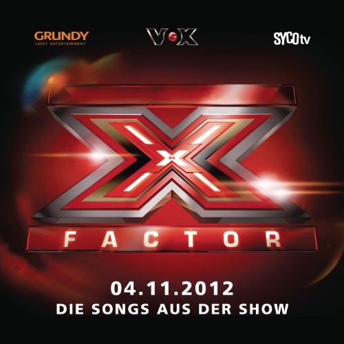 Spiele X Factor Live Show 4.11.12 von X Factor Finalisten auf Amazon Music ab