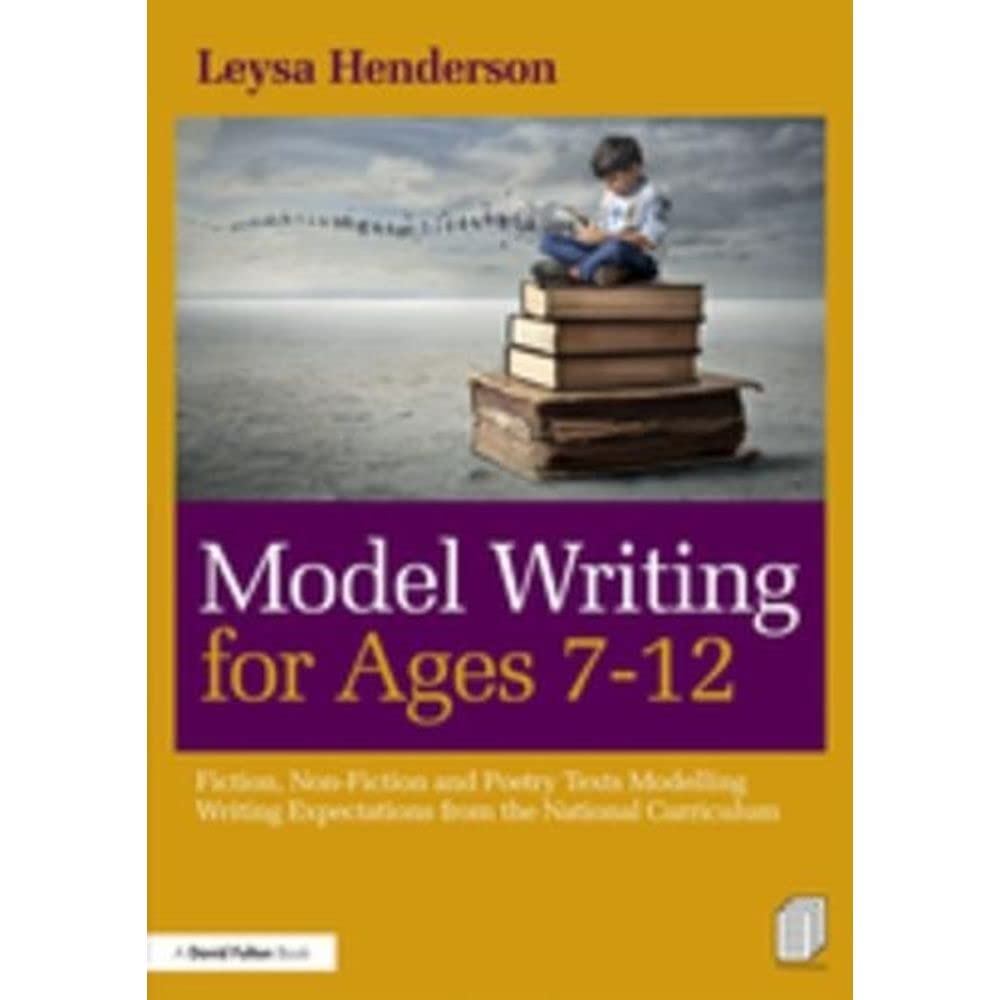 Amazon.com: Model Writing for Ages 7-12: Fiction, Non-Fiction and ...