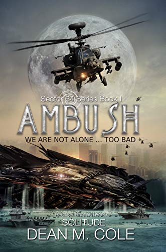 Ambush: A Military SciFi Thriller (Sector 64 Book One) eBook : Cole ...