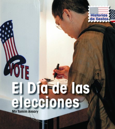 Amazon.com: El dia de las elecciones/ Election Day (Historias De ...