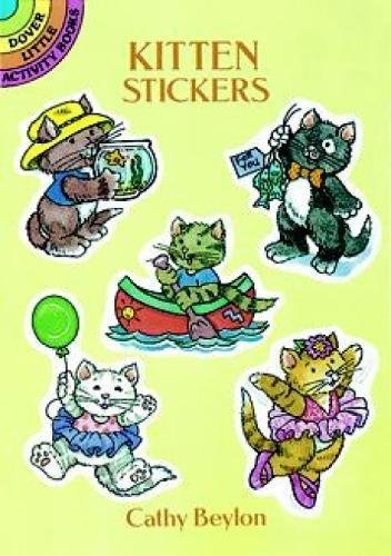 Kitten Stickers (Dover Little Activity Books Stickers): Cathy Beylon ...