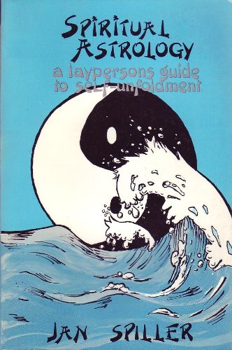 Spiritual Astrology: Jan Spiller: 9780930706166: Amazon.com: Books