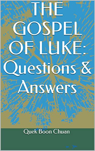 Amazon.co.jp: THE GOSPEL OF LUKE: Questions & Answers (English Edition ...
