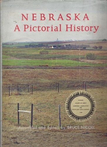 Nebraska,: A pictorial history,: Nicoll, Bruce Hilton: Amazon.com: Books