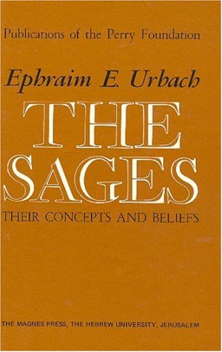 Sages Their Concepts and Beliefs: Urbach, Ephraim E.: 9789652233196: Amazon.com: Books