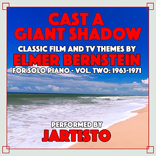 Amazon.com: Cast A Giant Shadow-Classic Film and TV Themes by Elmer Bernstein for Solo Piano Vol ...