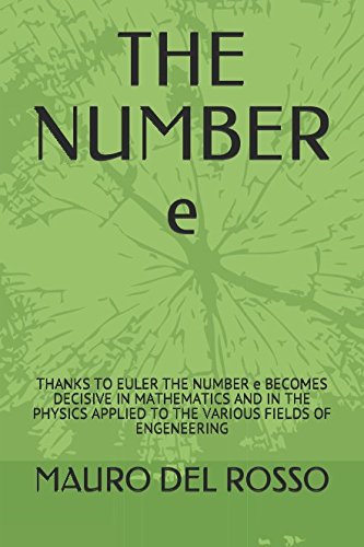 THE NUMBER e: THANKS TO EULER THE NUMBER e BECOMES DECISIVE IN ...