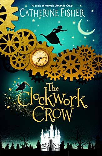 The Clockwork Crow eBook : Fisher, Catherine: Amazon.in: Kindle Store