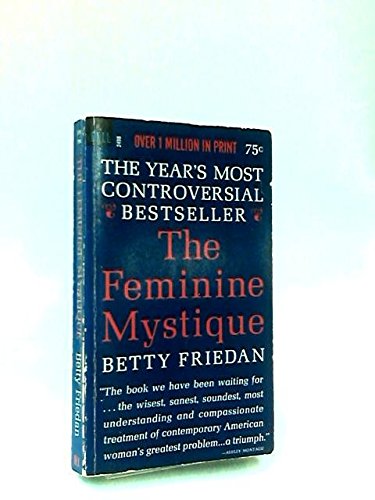 The Feminine Mystique: Betty Friedan: Amazon.com: Books
