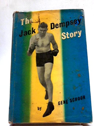 The Jack Dempsey story: Schoor, Gene: Amazon.com: Books