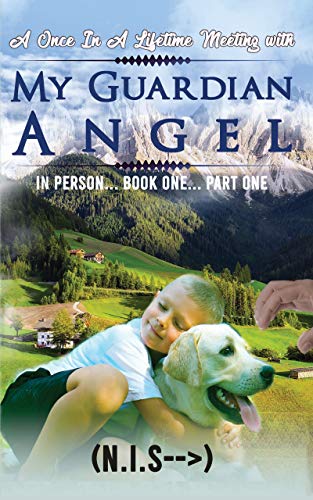 "A Once In A Lifetime Meeting With My Guardian Angel" : (… In... Person ...
