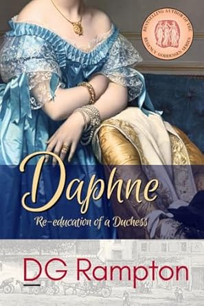 Amazon.com: Daphne: Re-education of a Duchess (Taming of the Dukes ...