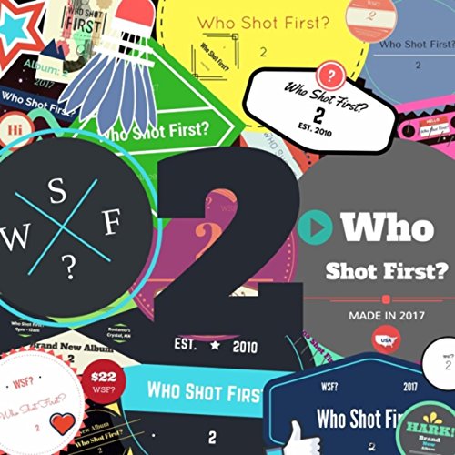 Play 2 by Who Shot First? on Amazon Music