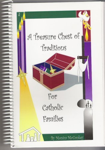 A Treasure Chest of Traditions (For Catholic Families): unknown author ...