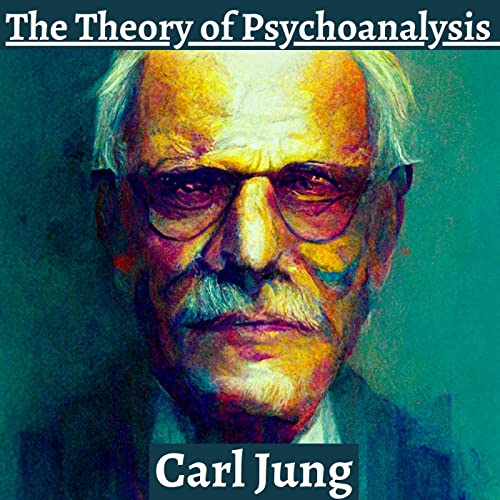 Amazon.com: The Theory of Psychoanalysis - Carl Jung : Carl Jung ...