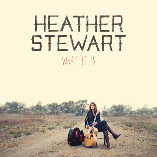 Amazon.com: What It Is : Heather Stewart: Digital Music