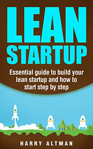 Amazon.com: Lean Startup: Essential guide to build your lean startup ...
