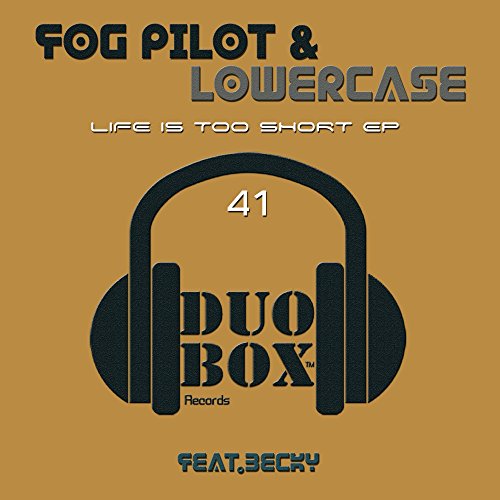 Life Is Too Short EP by Fog Pilot & Lowercase on Amazon Music - Amazon.com