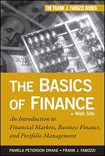 The Basics of Finance: An Introduction to Financial Markets, Business ...