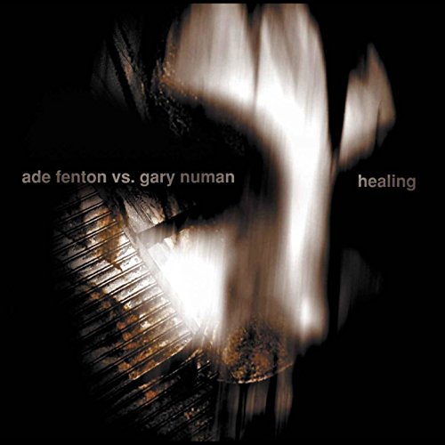 Amazon.com: Healing : Ade Fenton Vs Gary Numan: Digital Music
