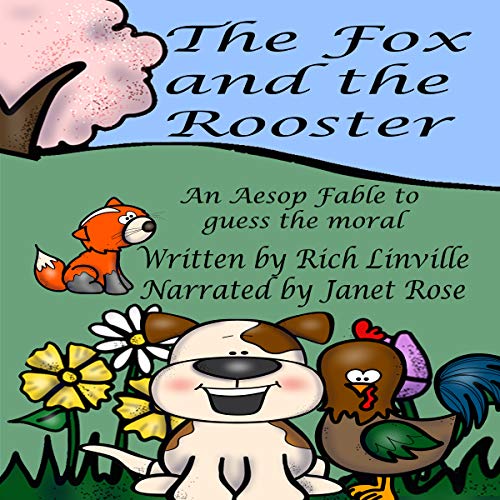 The Fox and the Rooster: An Aesop Fable to Guess the Moral (Audio ...