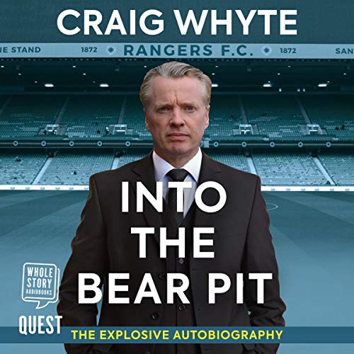 Into the Bear Pit: The Explosive Autobiography (Audio Download): Craig ...