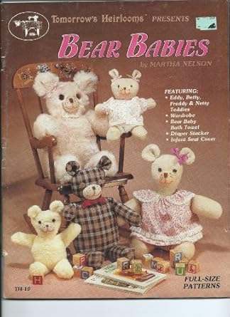 {Bear Crafts} Bear Babies {Presented By} Tomorrow's Heirlooms ...
