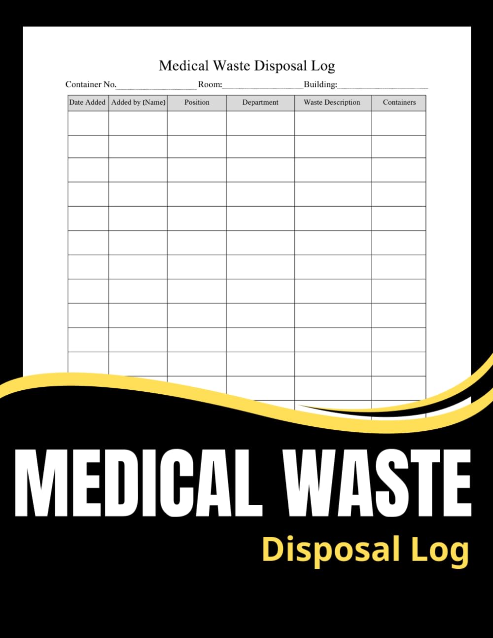 Amazon.com: Medical Waste Disposal Logbook: Cover all medical waste ...