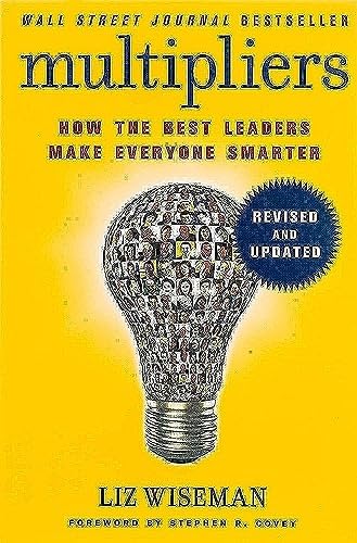Multipliers, Revised and Updated: Unlocking The Secrets of Effective ...