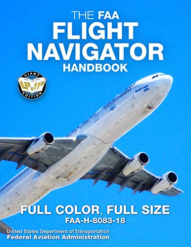 The FAA Flight Navigator Handbook: Full Color, Full Size: Giant 8.5" x ...