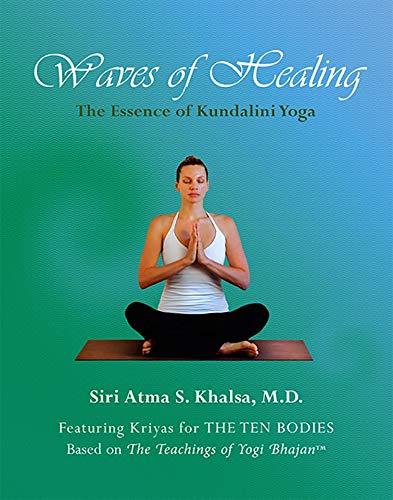 Waves of Healing: M.D. Siri Atma S. Khalsa: 9780615295558: Amazon.com ...